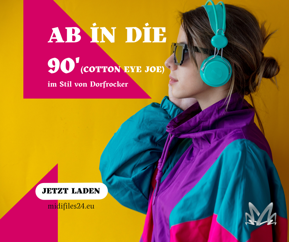 🎹 Ab in die 90er (Cotton Eye Joe) im Stil von Dorfrocker – Musicmedia24